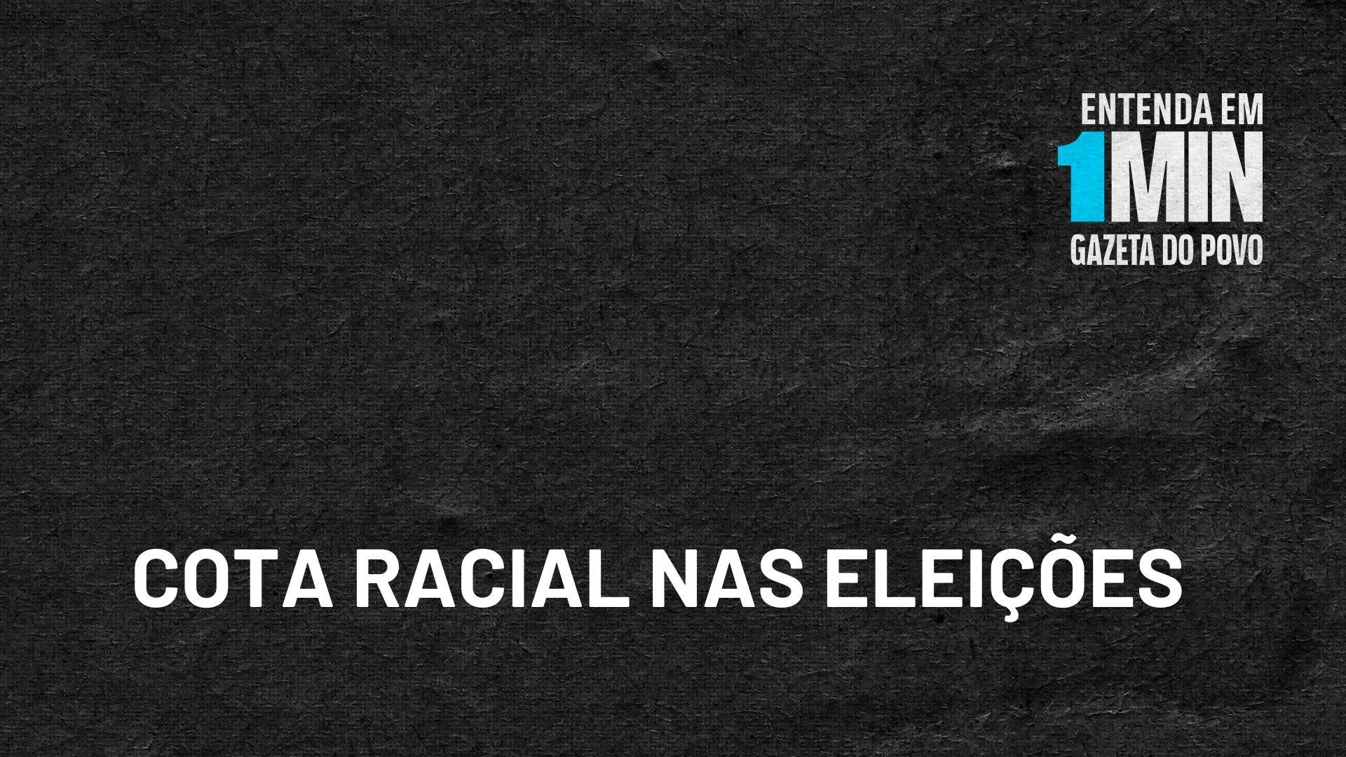 Cota racial eleições 2020: quais os riscos e critérios | Entenda em 1 ...