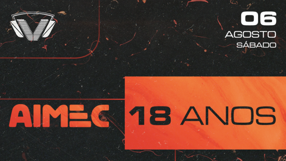 AIMEC comemora Sábado dia 6 de Agosto 18 anos no Club Vibe